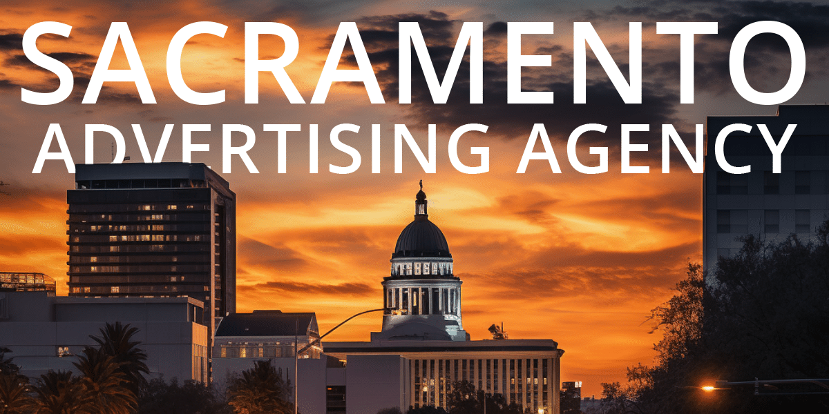 Sacramento Advertising Agency - AdvertiseMint