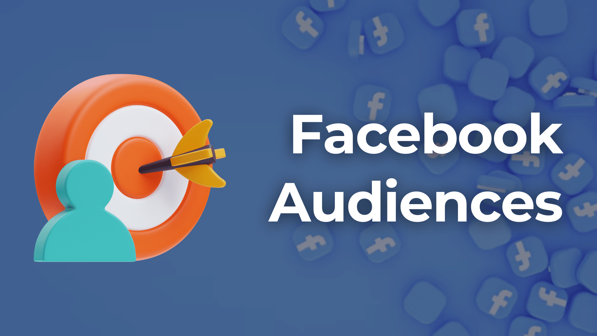 How To Create Custom Facebook Audiences for Your Ads