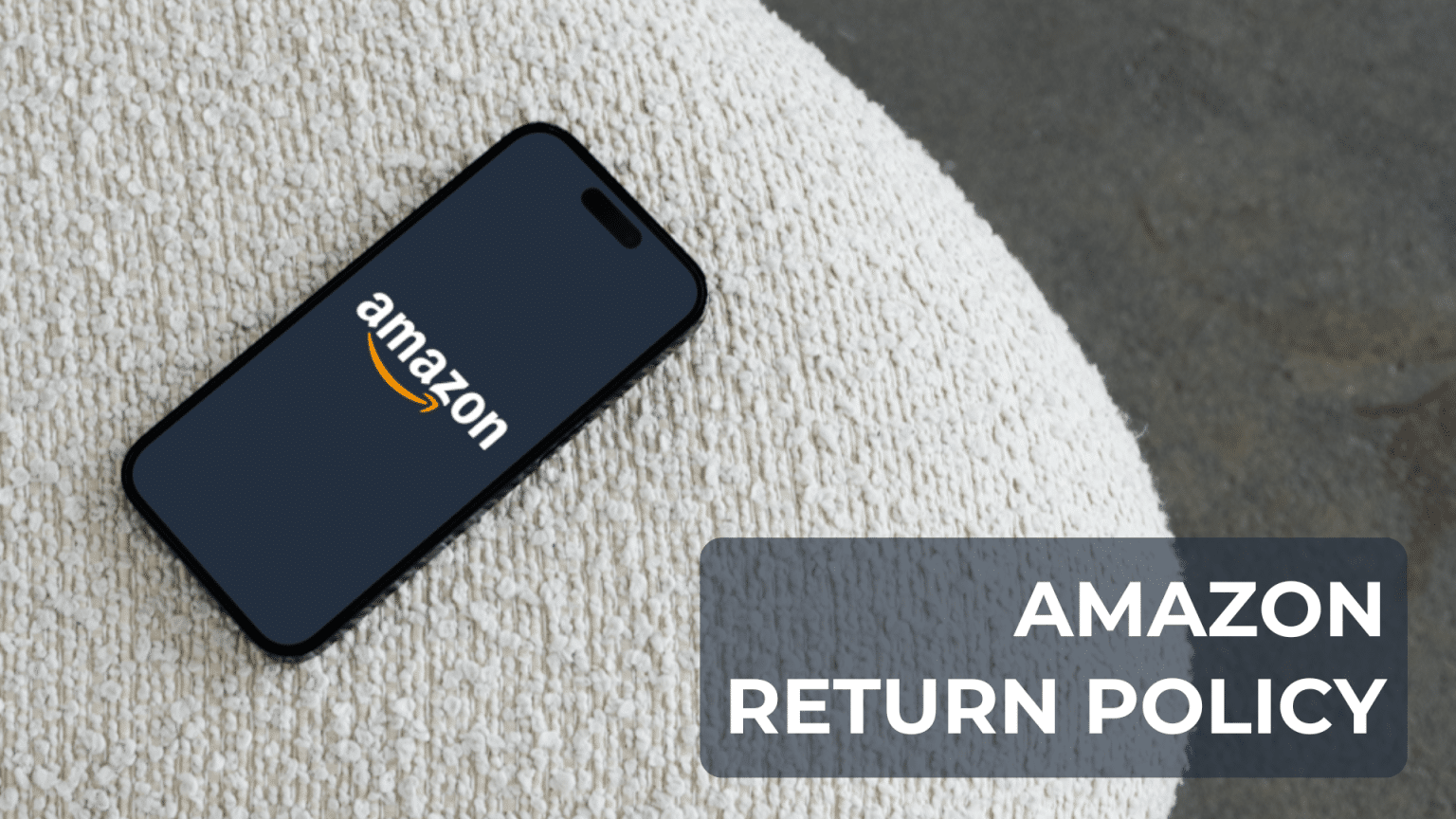 Amazon's Return Policy Changes: All You Should Know