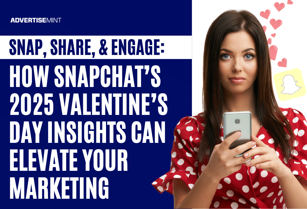 How Snapchat’s 2025 Valentine’s Day Insights Can Elevate Your Marketing ...